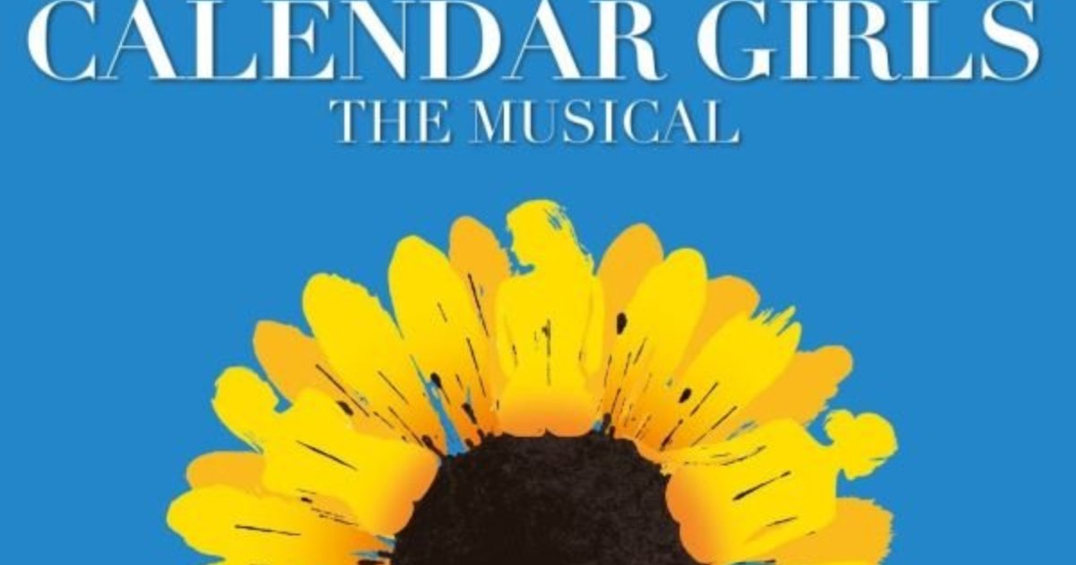 Calendar Girls the Musical - Discover Hillingdon